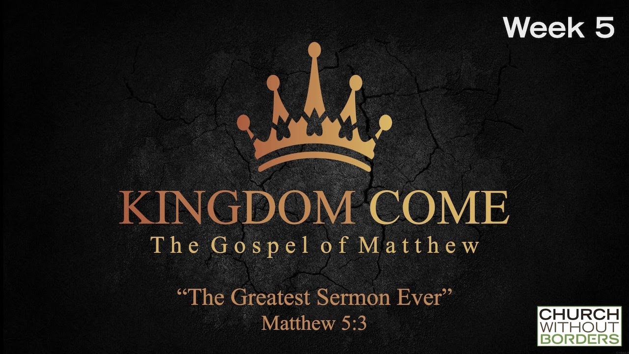 Kingdom Come: The Greatest Sermon Ever - Week 5 - John Megaw - YouTube