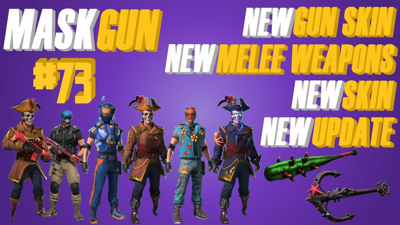 Maskgun FPS New Update 2019 - New Gun Skin, New Melee Weapons, New ...