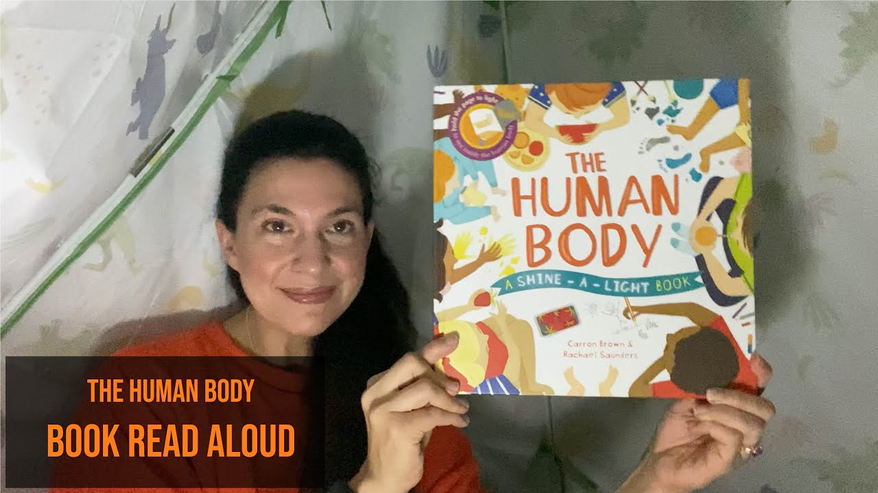 Mama Reads Aloud "The Human Body" A Shine-A-Light Book - YouTube