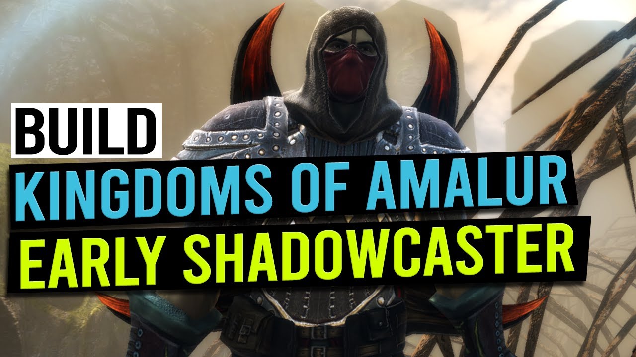 SHADOWCASTER Early Game Fin/Sor Build (Very Hard) - KINGDOMS OF AMALUR RE-RECKONING - YouTube