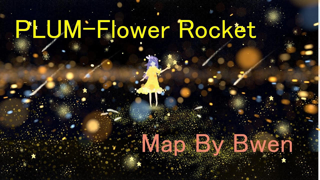 Plum - Flower Rocket Normal 93.30% (Map by Bwen) - YouTube