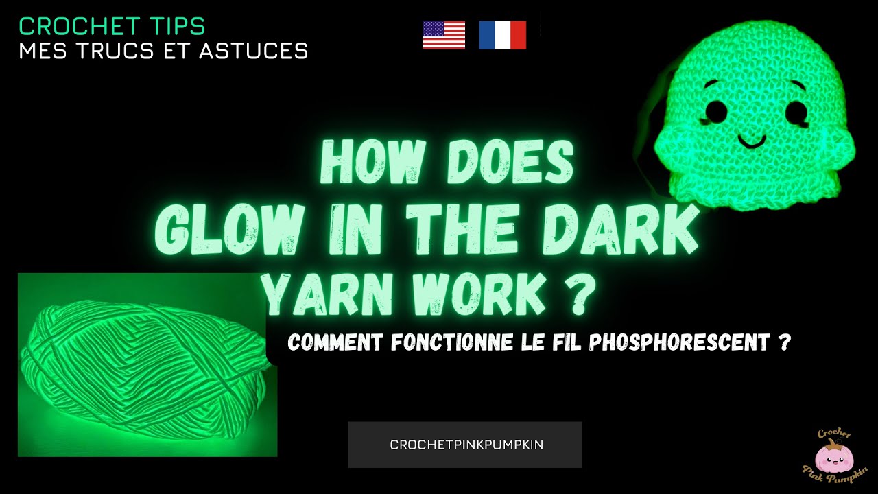 How does GLOW IN THE DARK yarn work ? Where to FIND & buy it ? How to ...