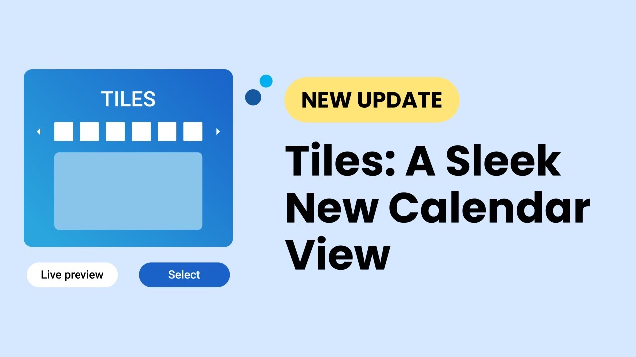 NEW Feature: Tiles Calendar View! - YouTube