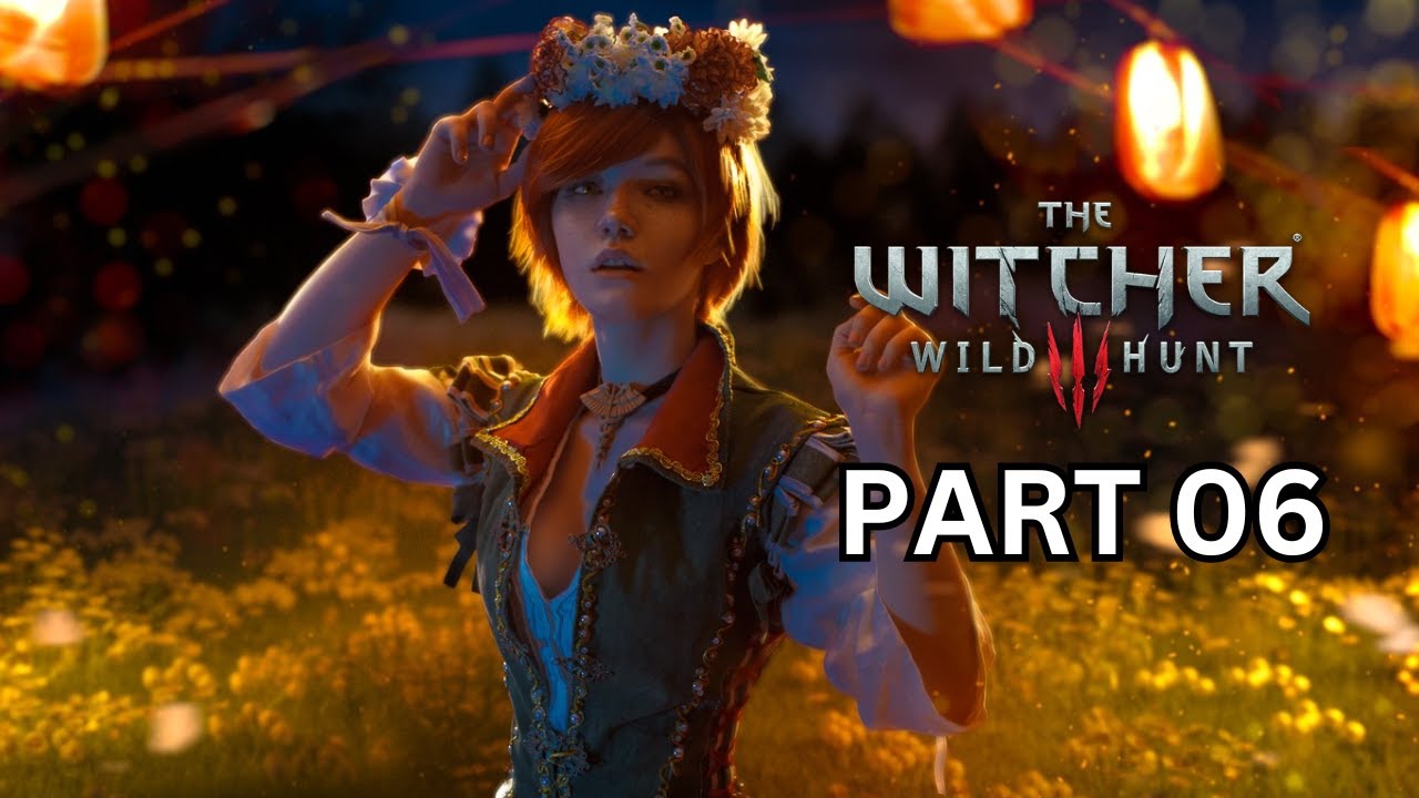 DEAD MAN'S PARTY - THE WITCHER 3 : WILD HUNT | PART 06 - YouTube