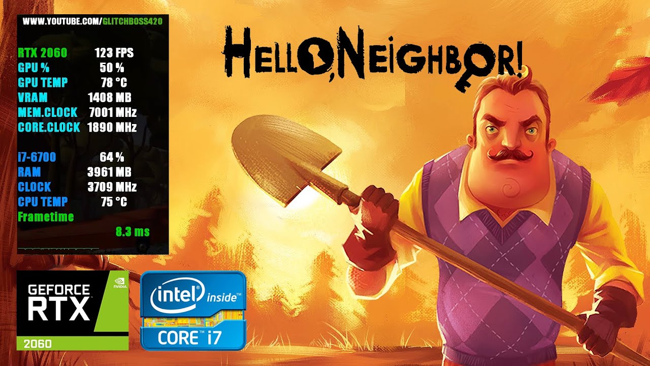 Hello Neighbor | RTX 2060 6GB + i7-6700 + 16GB RAM - YouTube