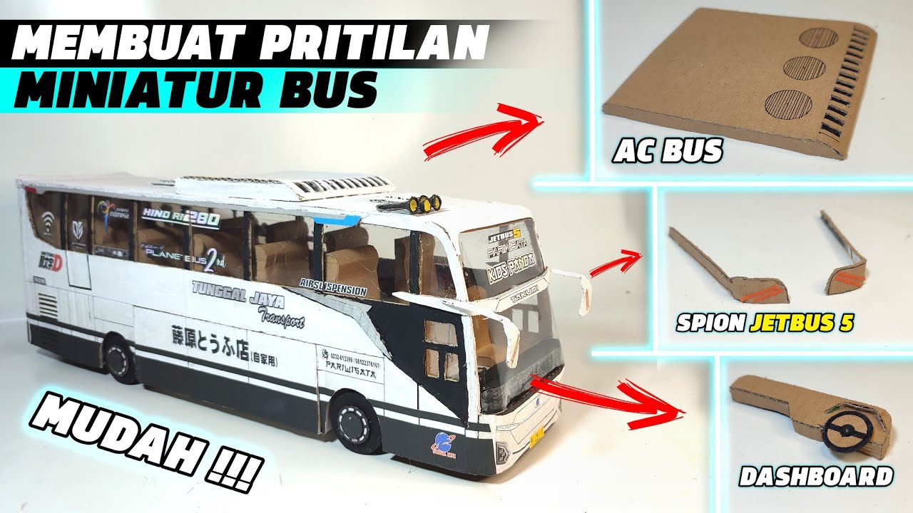 MEMBUAT MINIATUR DASHBOARD, SPION & AC BUS - JETBUS 5 DARI KARDUS ...