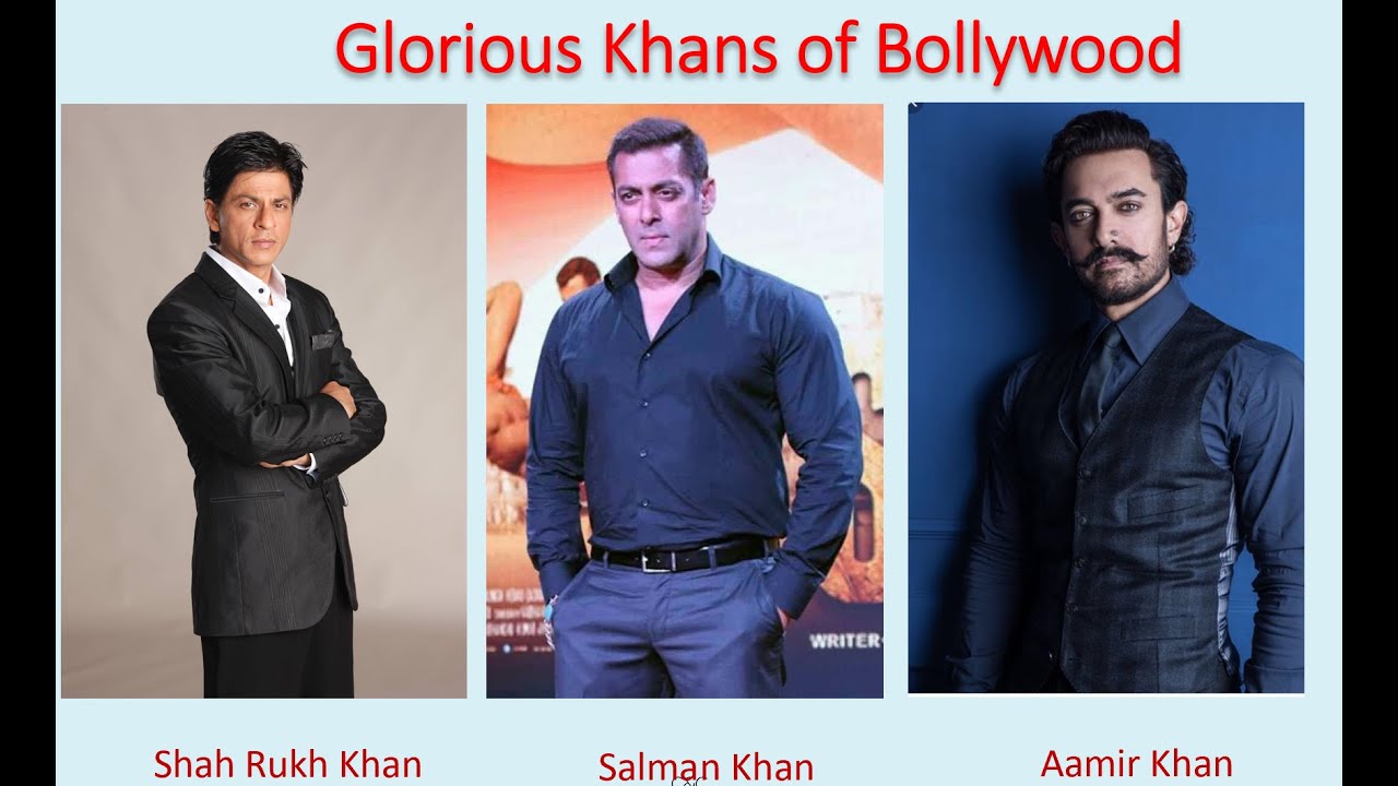 Sharukh, Salman or Aamir - who is the most successful Khan of Bollywood ...