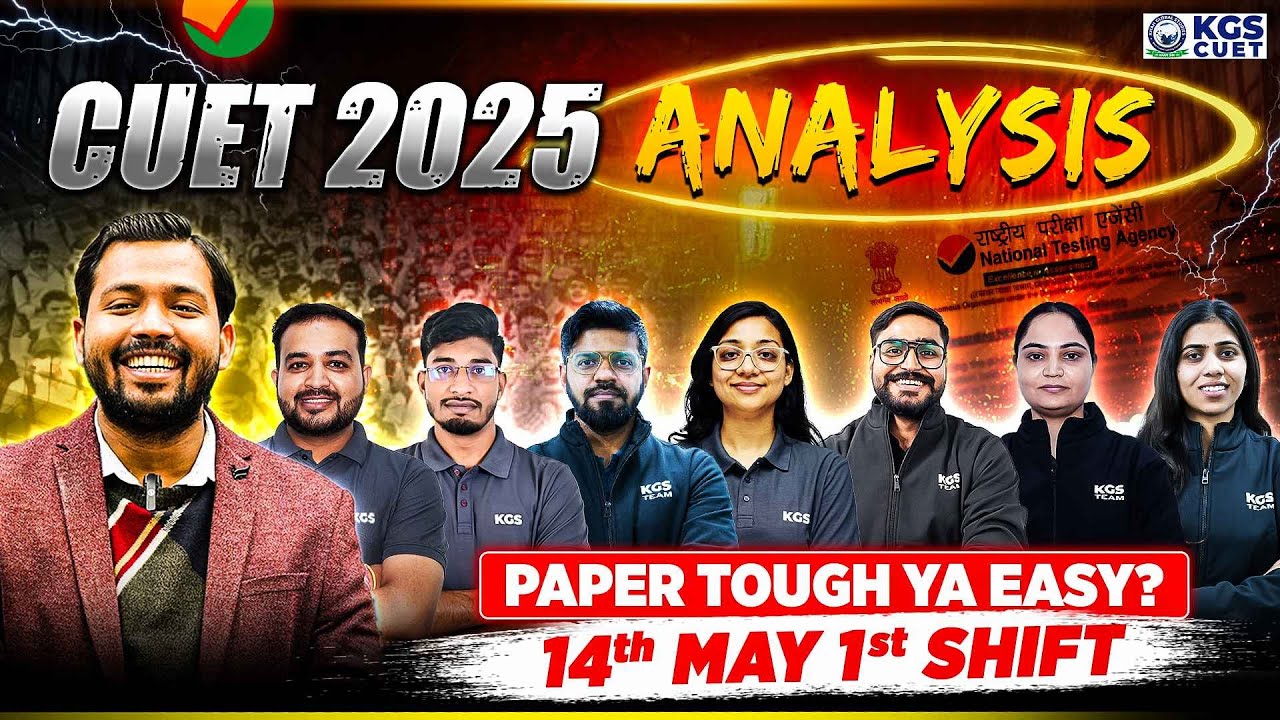 CUET 2025 Paper Analysis Today | CUET 14th May 1st Shift Answer Key ...