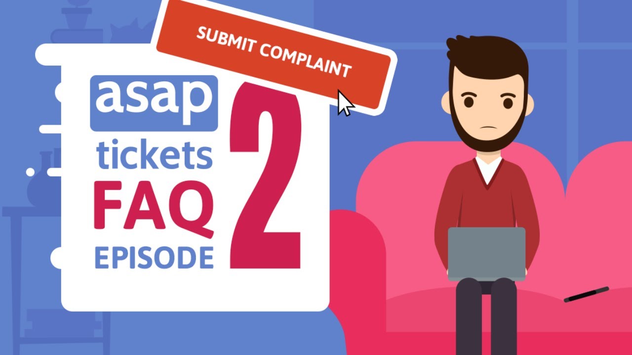 Where can I file a complaint about ASAP Tickets services? | FAQ Episode ...