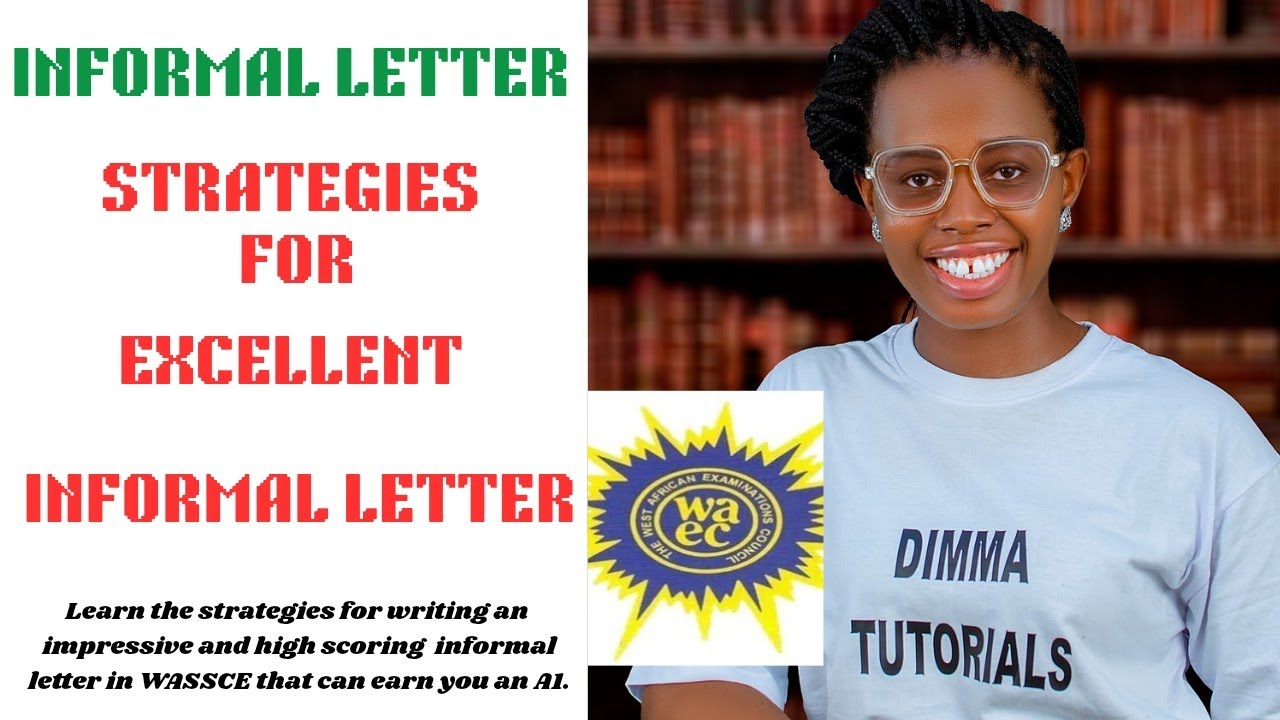 How to Write an Excellent Informal Letter that Will Earn you an A1 in ...