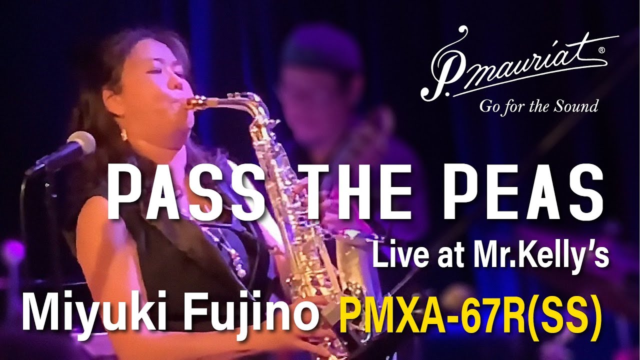 Miyuki Fujino - Live at Mr Kelly's : Pass the Peas(P. Mauriat PMXA-67R ...