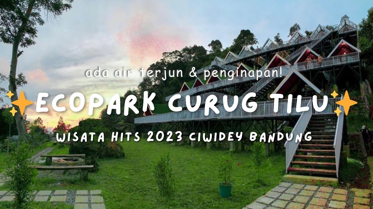 ECOPARK CURUG TILU CIWIDEY | REKOMENDASI WISATA HITS BANDUNG 2023 - YouTube