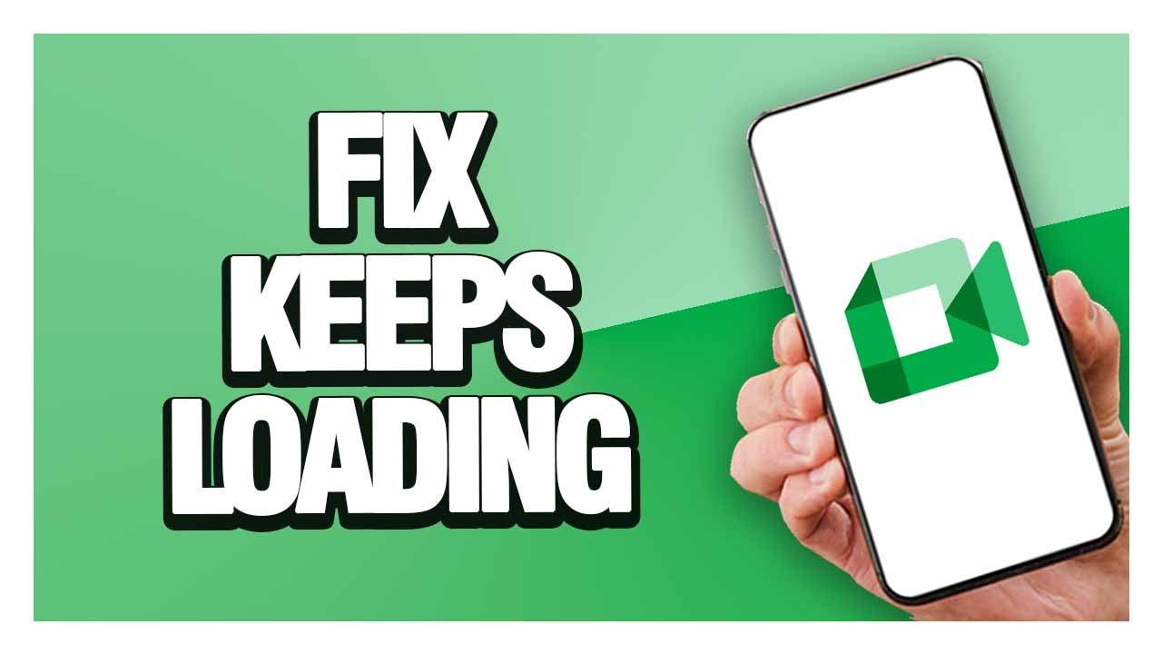 How To Fix And Solve Google Meet Keeps Loading ( Tutorial ) - YouTube