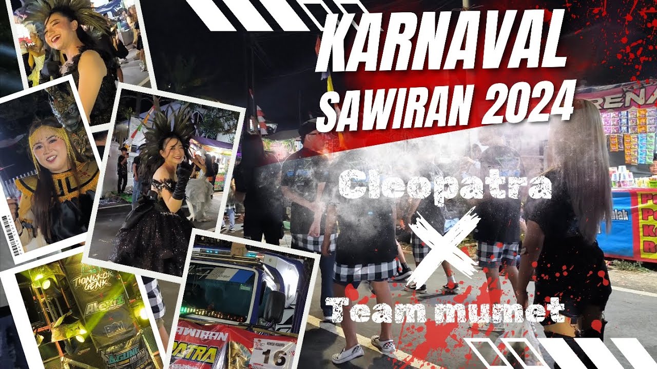 KARNAVAL SAWIRAN || DUSUN SAWIRAN X BOFAGO AUDIO || CLEOPATRA X TEAM ...