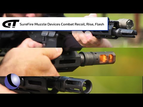 Combat Rise, Recoil, Flash with SureFire Muzzle Devices | Guns & Gear