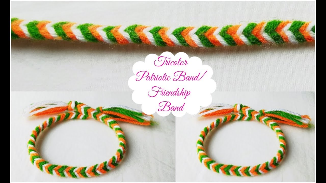 DIY Tricolor Patriotic Wrist Band/How to Make Easy Friendship Band ...