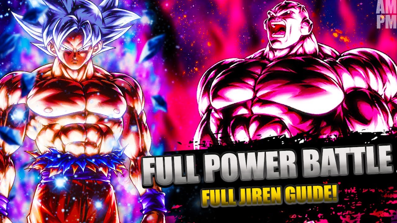 💥 Complete Jiren Full Power Battle Guide | Dragon Ball Legends ...