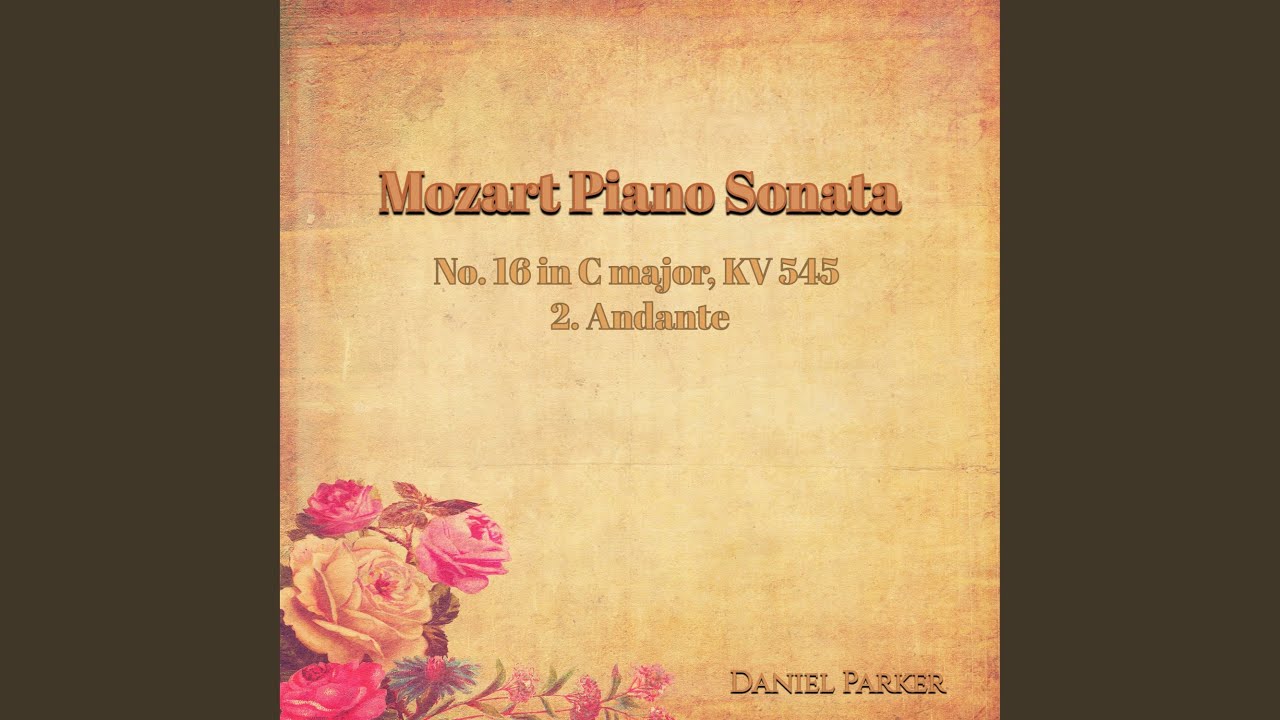 Mozart Piano Sonata No. 16 In C Major, Kv 545 - 2. Andante - YouTube