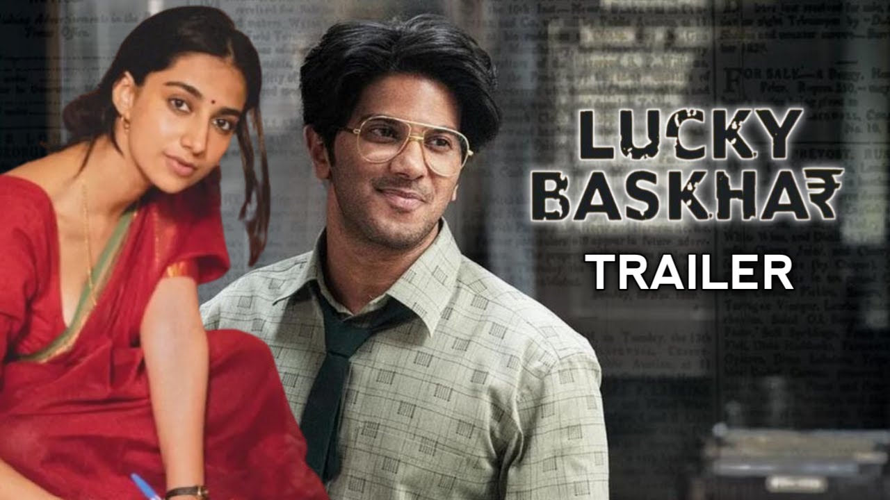 Lucky Bhaskar Trailer | Dulquer Salmaan | Meenakshi Chowdary | Studio ...