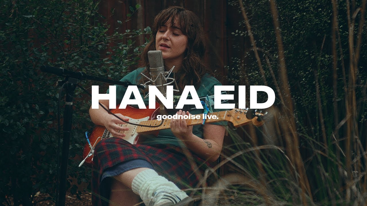 Hana Eid Weird Goodnoise Live Youtube