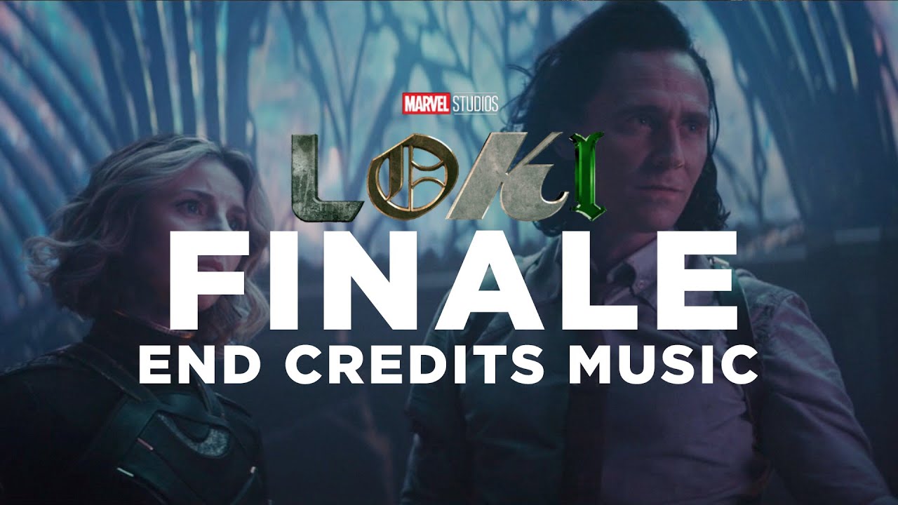 Loki Finale Episode 6 End Credit Music | Epic Loki Theme | For All Time ...