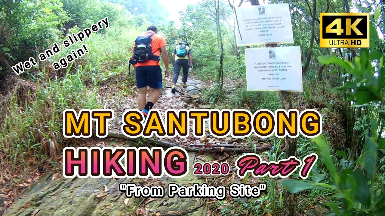 MT SANTUBONG HIKE [Part 1]: "From Parking Site". The Legendary Gunung ...