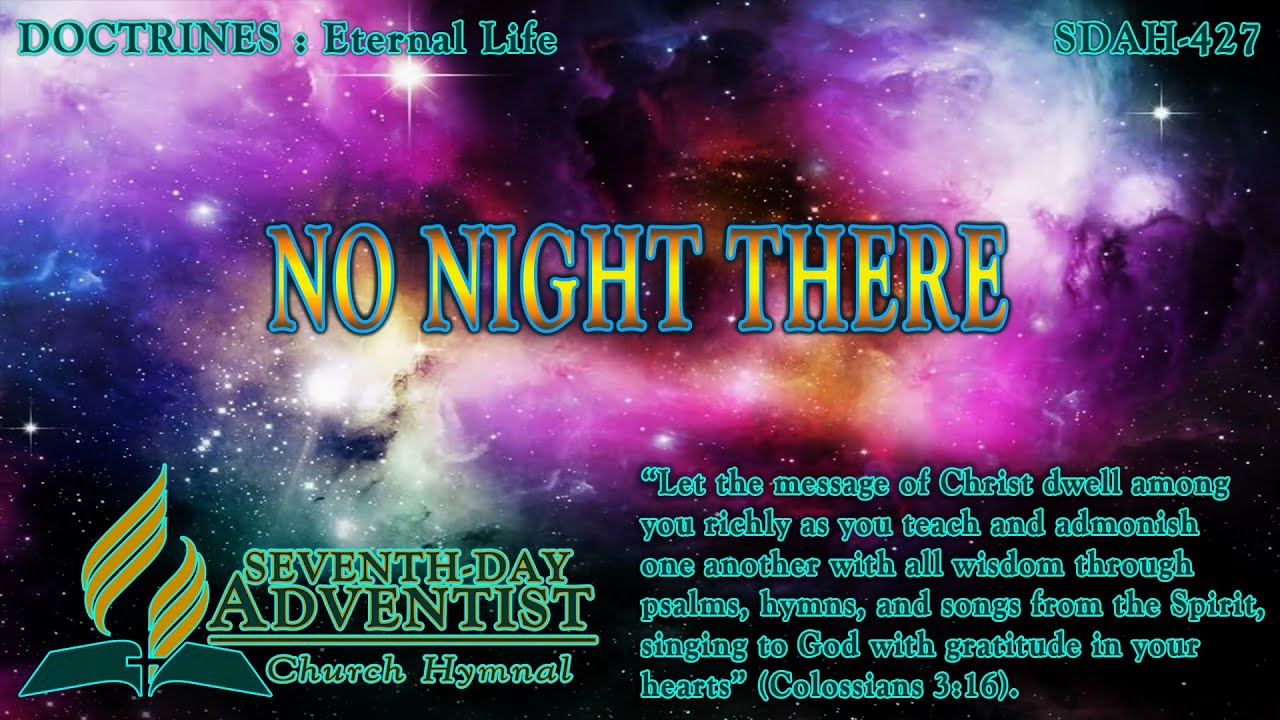 No Night There - Hymn No. 427 | SDA Hymnal | Instrumental | Lyrics ...