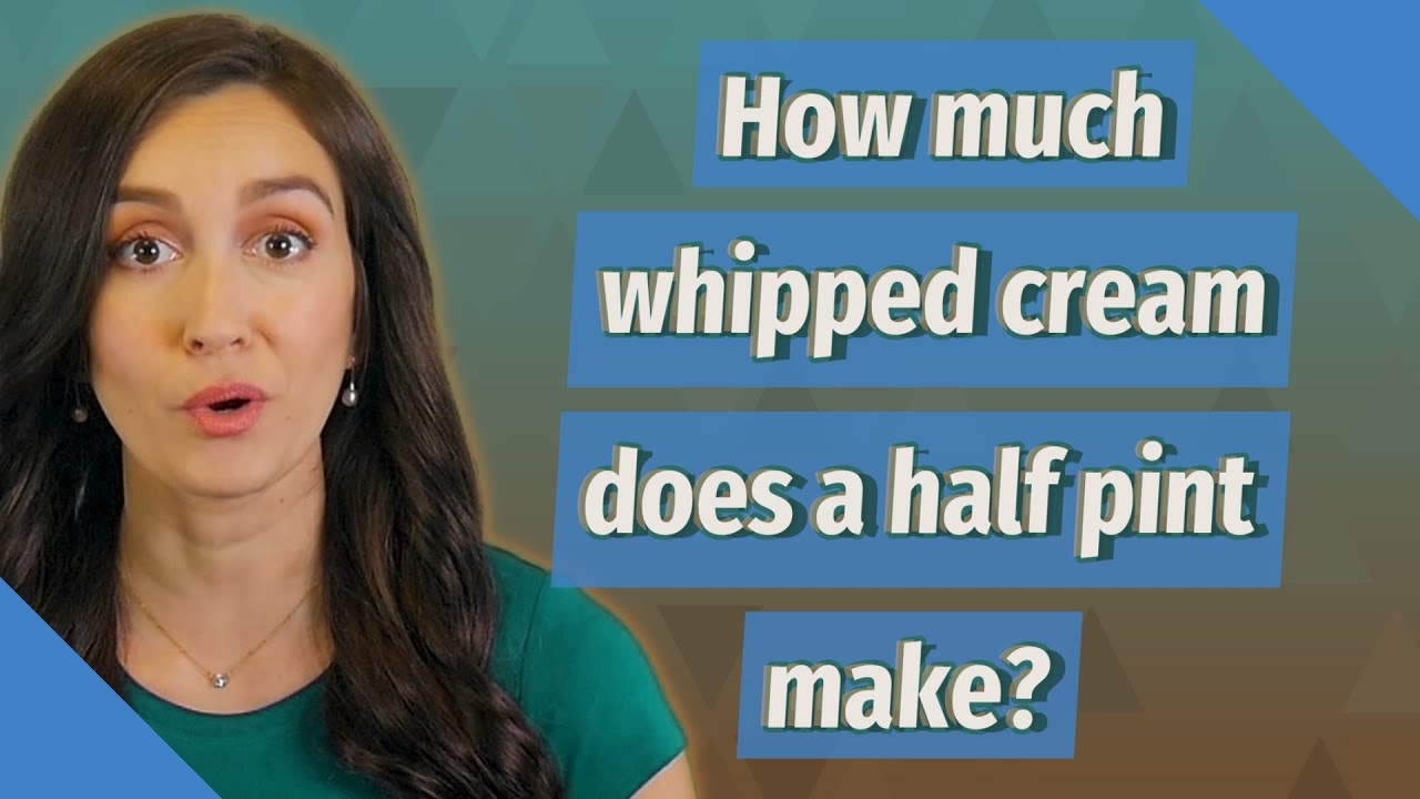 How much whipped cream does a half pint make? - YouTube