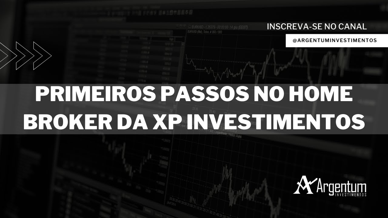 Primeiros Passos No Home Broker da XP Investimentos - YouTube