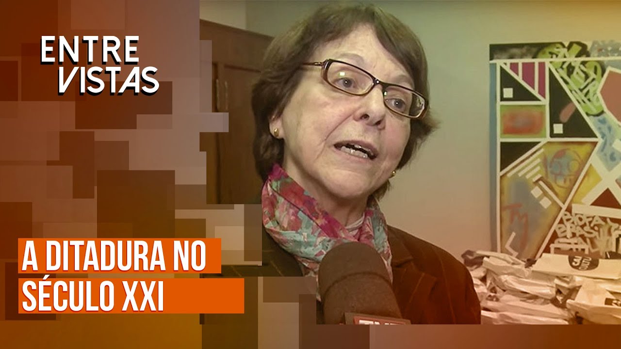 A ditadura no século XXI - Maria Victoria Benevides no Entre Vistas ...