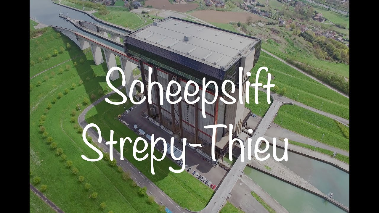 Scheepslift Strepy Thieu - YouTube