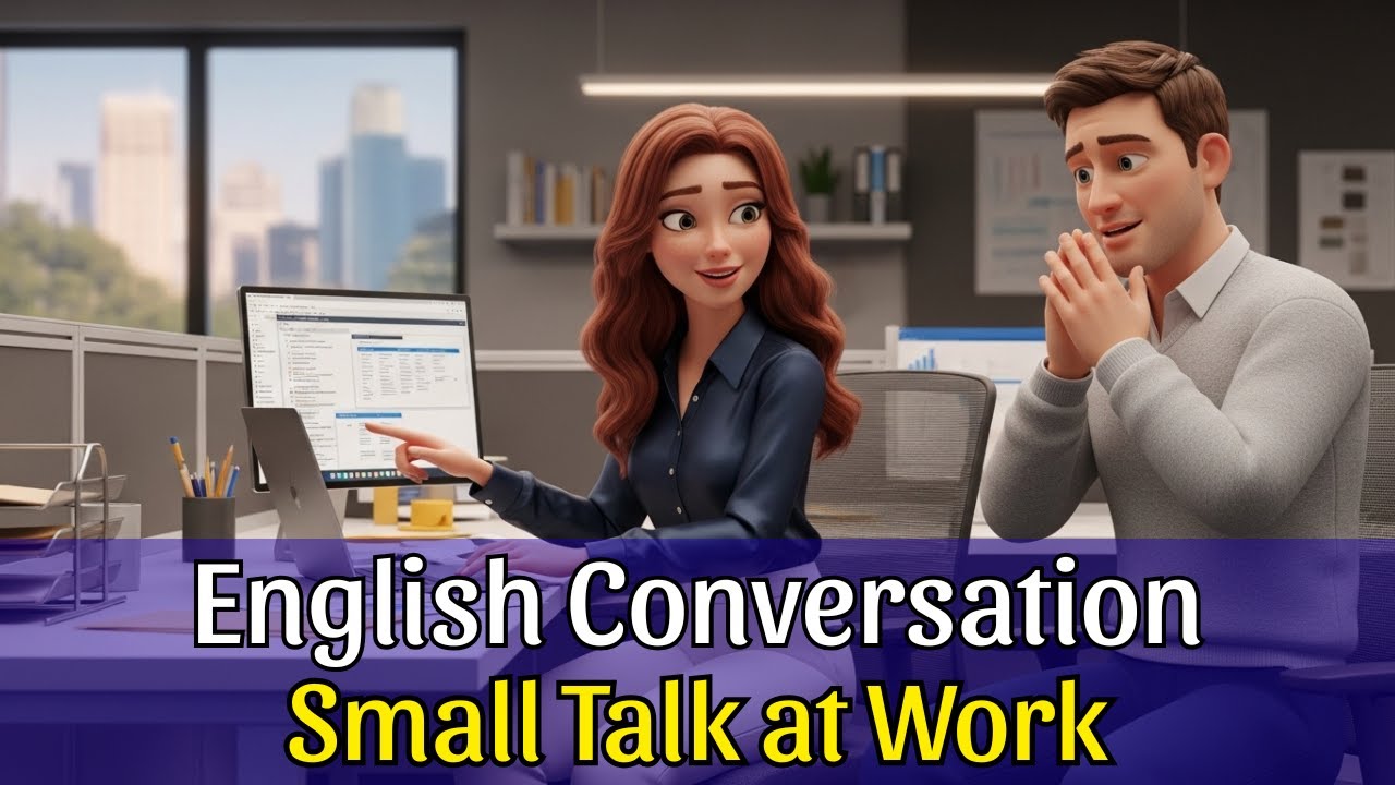 How To Make Small Talk At Work | 10 Daily English Dialogues | English ...