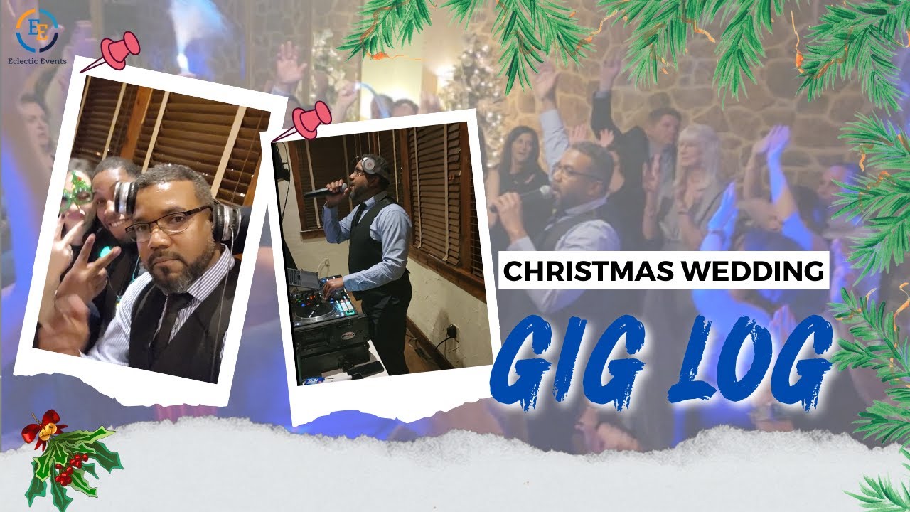 December I Do's: Christmas Wedding | DJ Gig Log - YouTube