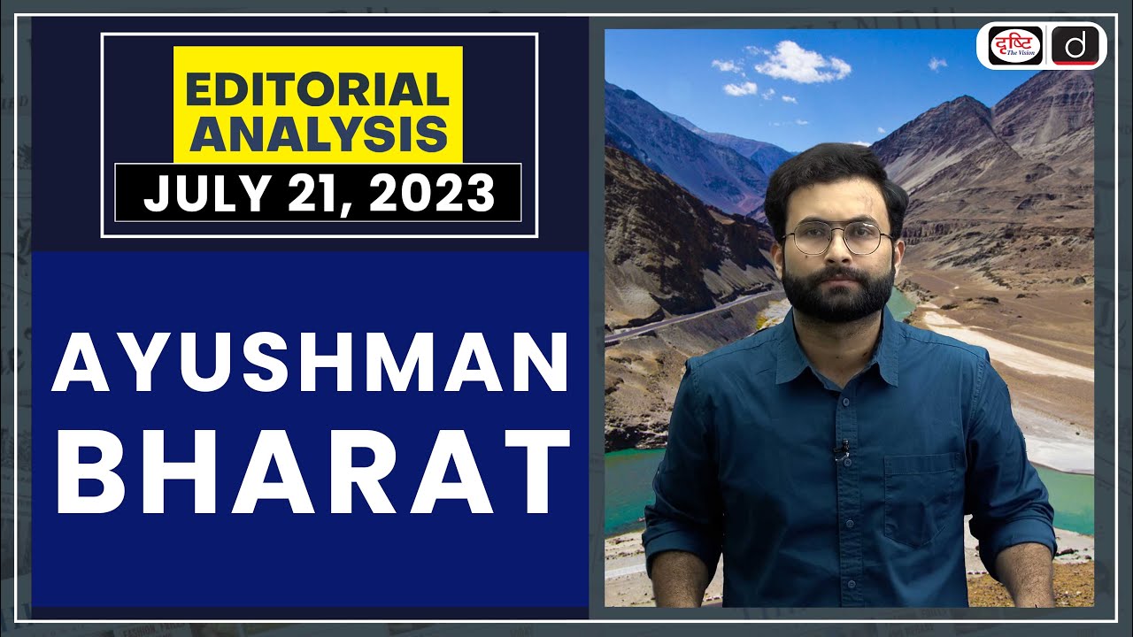 Ayushman Bharat (PM-JAY) | Editorial Analysis | Drishti PCS - YouTube