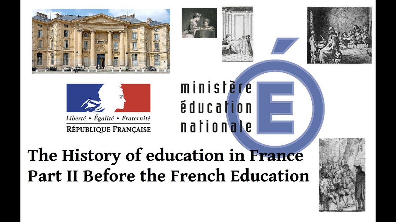 The History of Education in France Part II Before the French Revolution ...