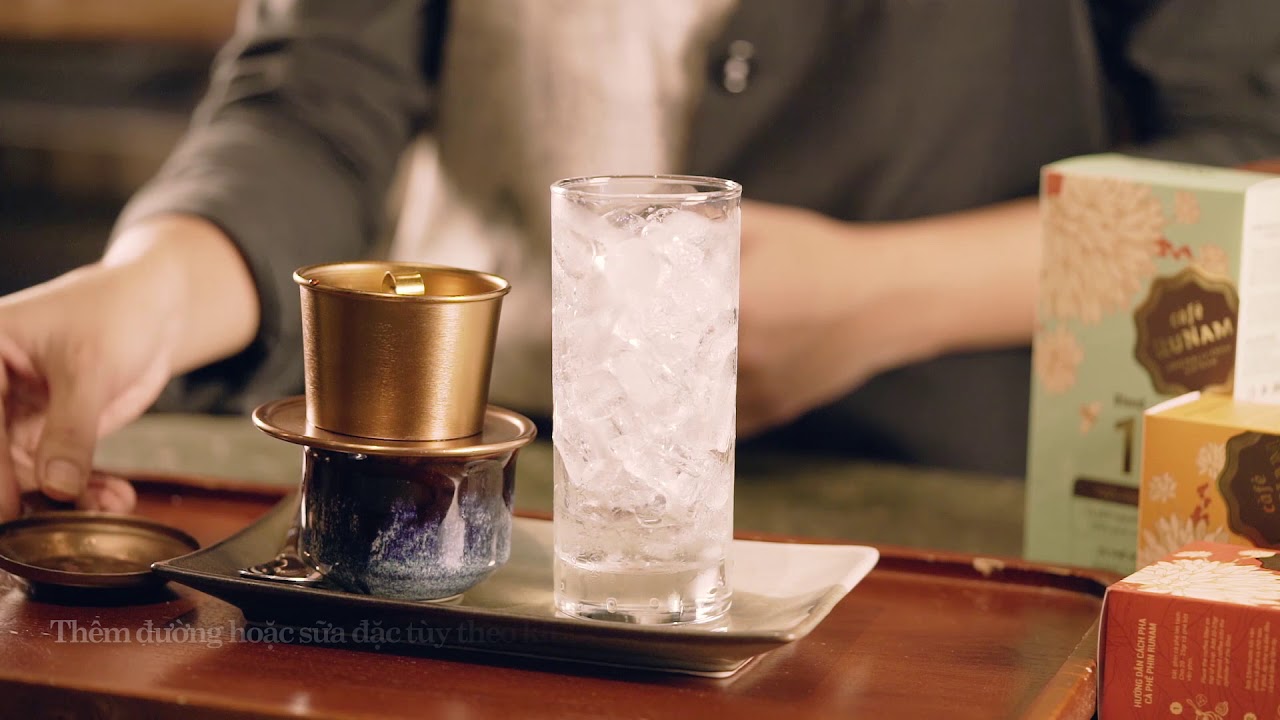 CÀ PHÊ PHIN -RuNam Cafe - YouTube