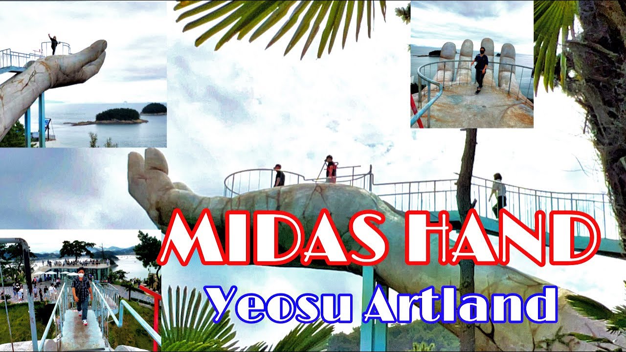 Popular Midas Hand sa Yeosu Artland - YouTube
