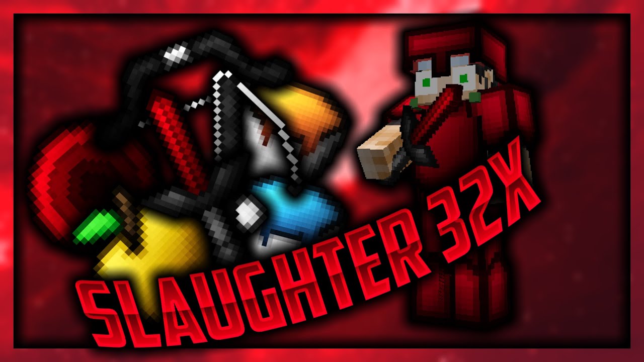 🔪Slaughter 32x🔪 - Pack Release - YouTube