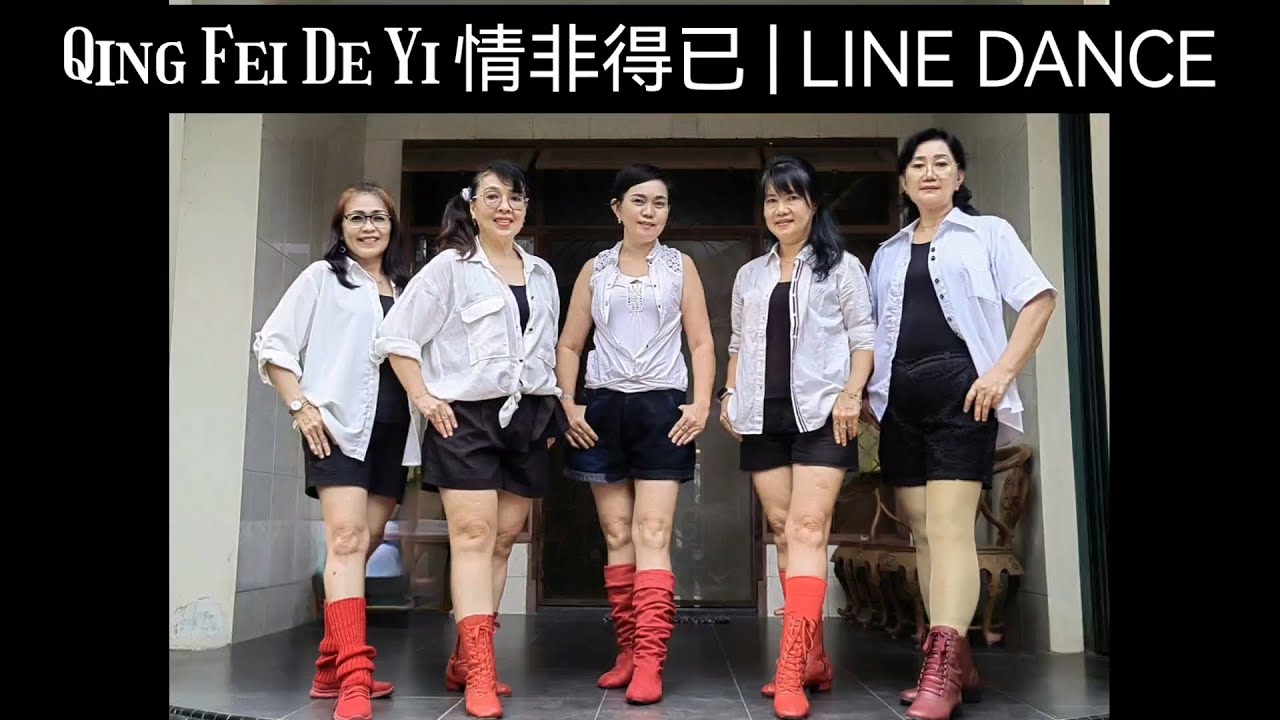 Qing Fei De Yi 情非得已 Line Dance - Choreographer @muhammadyani3266 (INA ...