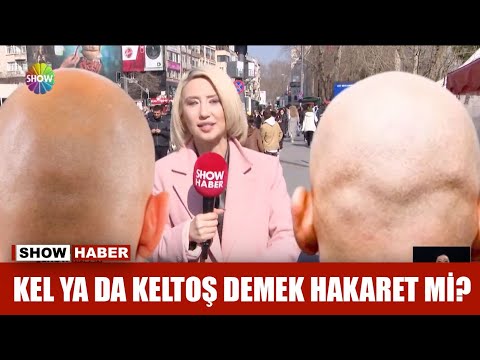 Kel ya da keltoş demek hakaret mi?