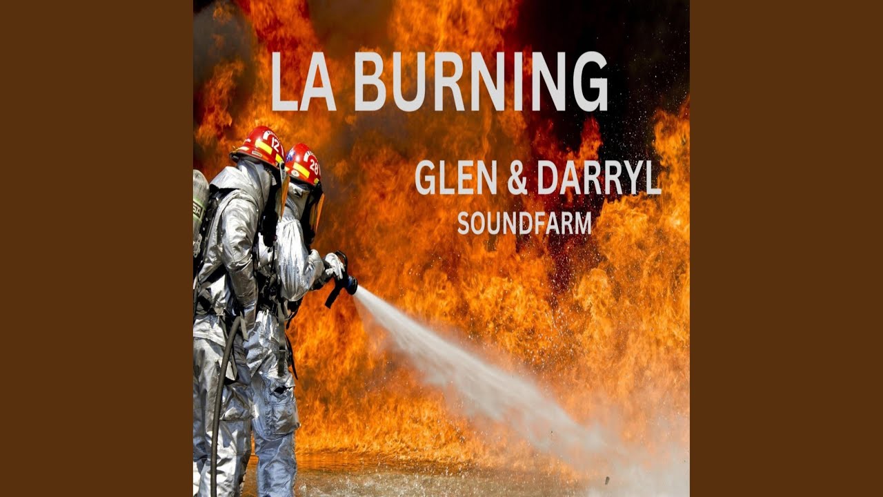 LA BURNING - YouTube