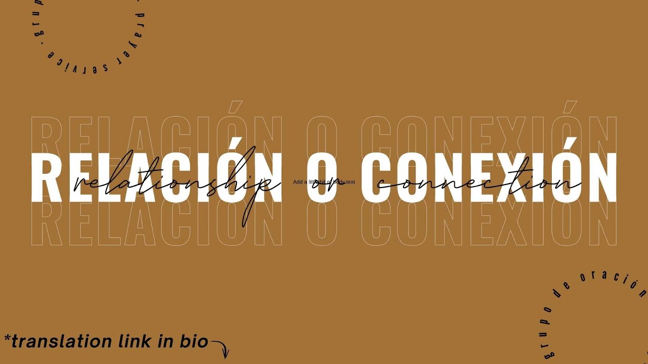 Relacion o Conexion - Relationship or Connection - YouTube