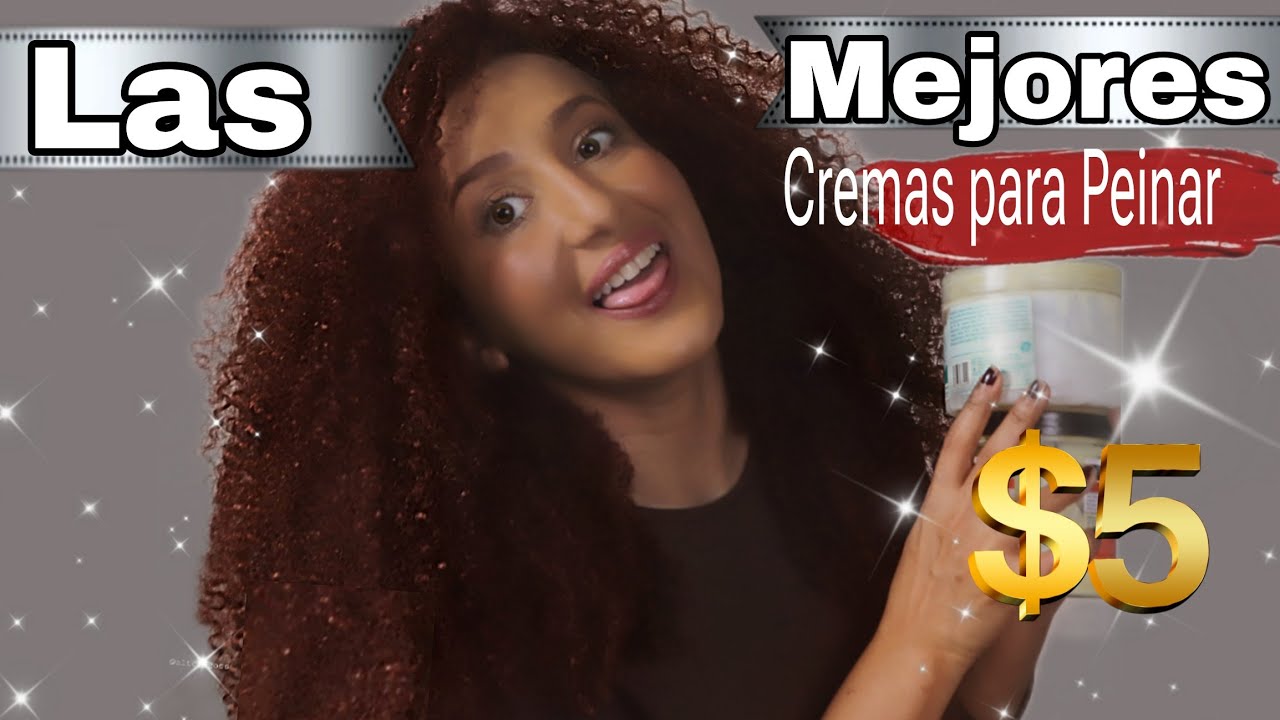 LAS MEJORES CREMAS PARA PEINAR RIZOS DE SÚPER QUE FUNCIONAN! - YouTube