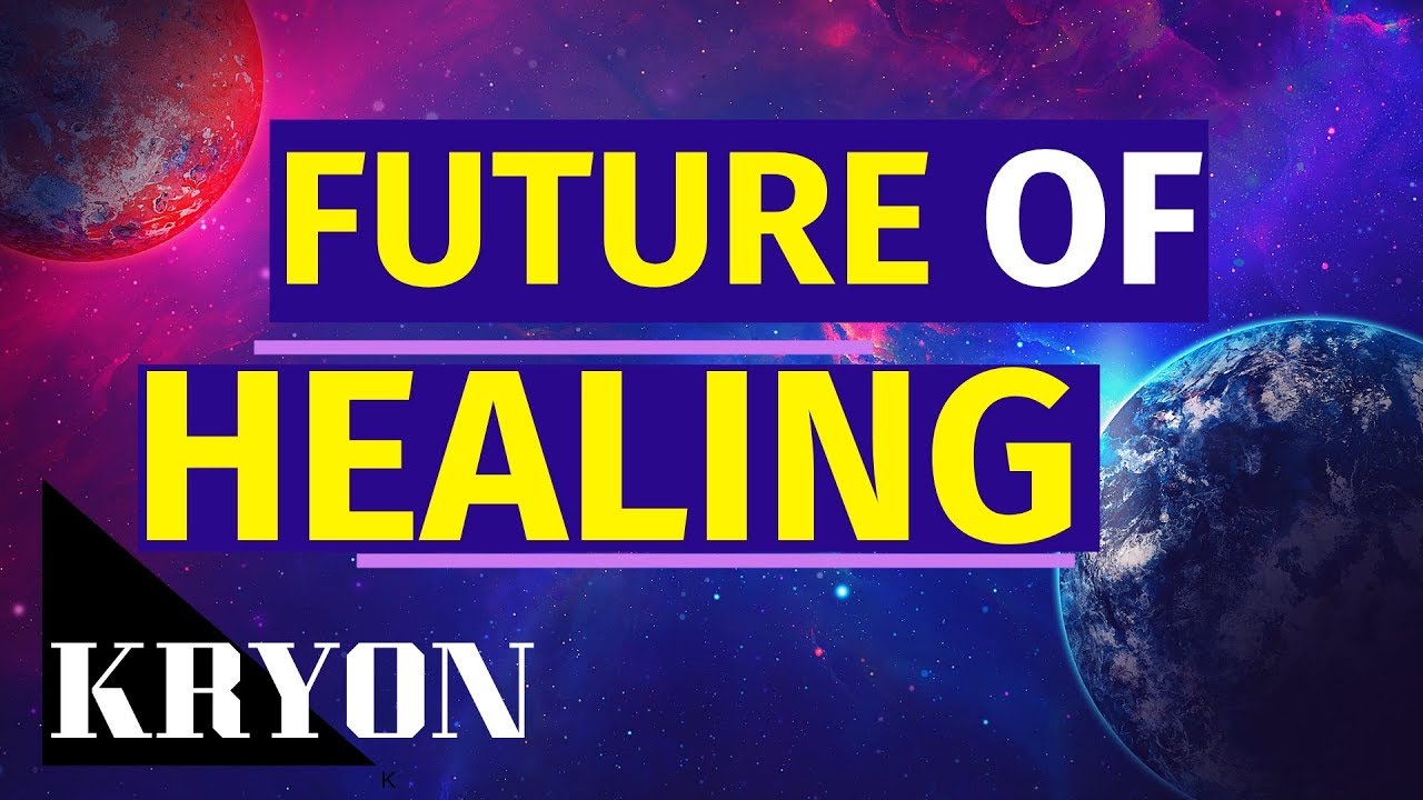 💖 KRYON | 2019 | HOW TO GET PERFECT HEALTH | NEW - YouTube