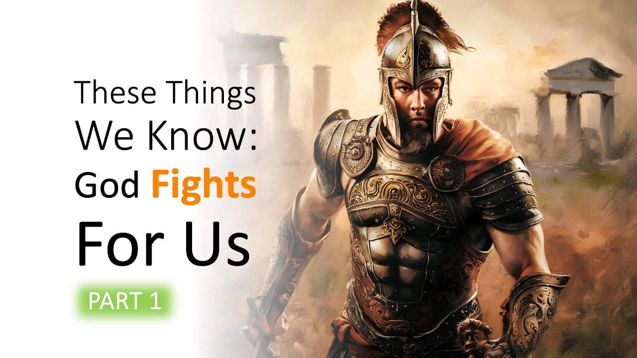 These Things We Know: God Fights For Us Pt 1 | Pastor Chris Holland ...