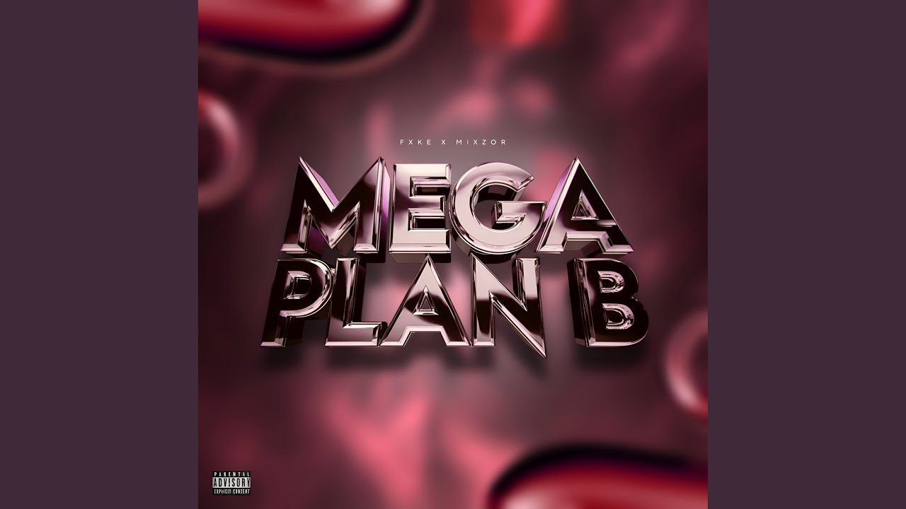 MEGA PLAN B - YouTube