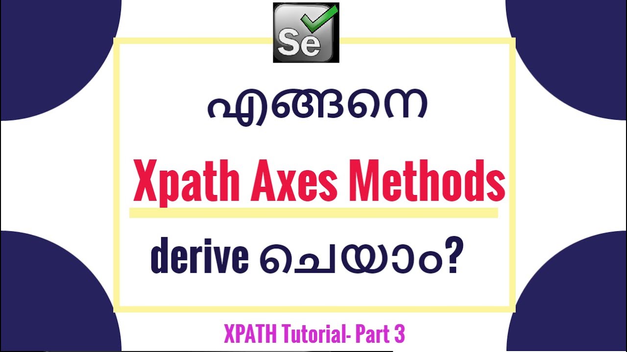 P16 Xpath Creation For Beginners Part 3 Xpath AxesMethods Parent p16-xpath-creation-for-beginners-part-3-xpath-axesmethods-parent