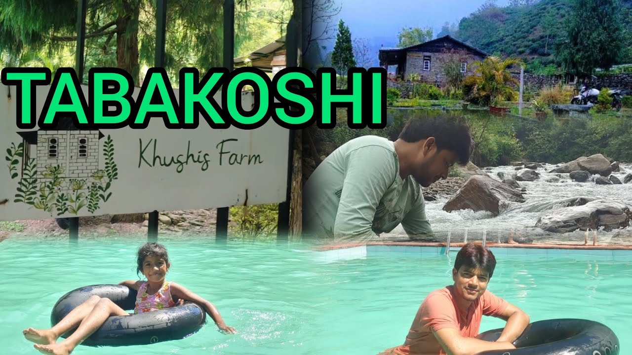 Khusis Farm Homestay Tabakoshi a most famous offbeat destination in ...