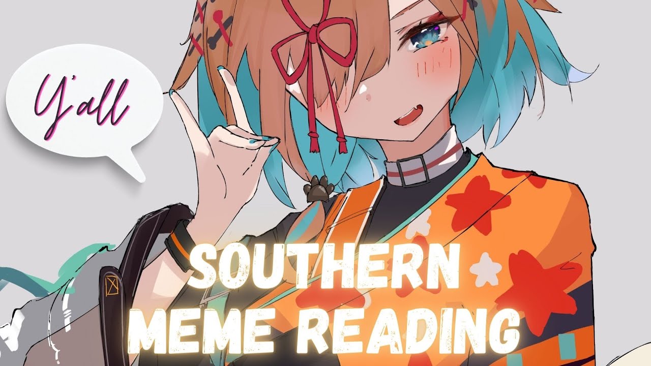【MEMES】Southern Meme Reading!!【PRISM Project Gen 3】 - YouTube