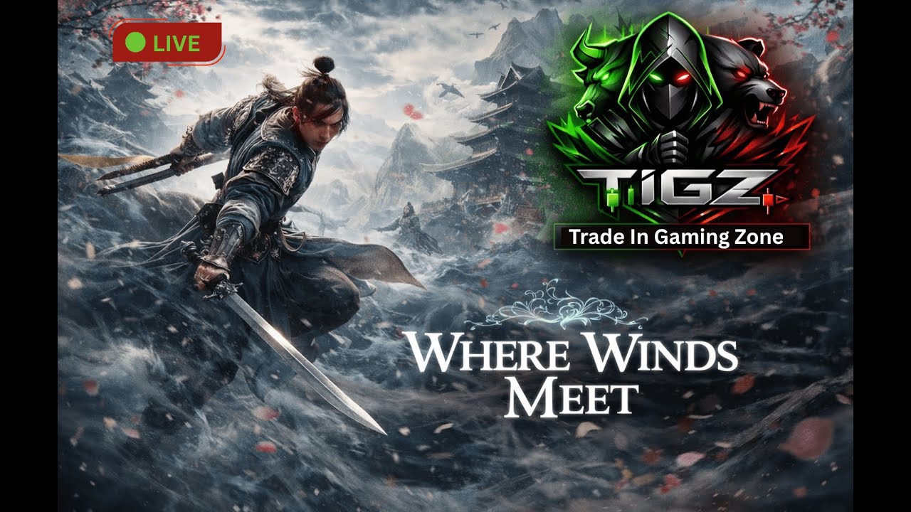 Where Winds Meet Gameplay LIVE | Chill Weekend Stream | TIGZ - YouTube